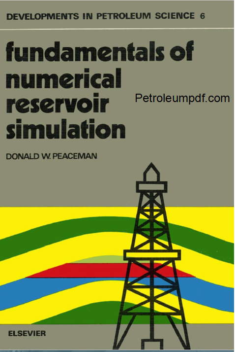Fundamentals of Numerical Reservoir Simulation PDF Free Download