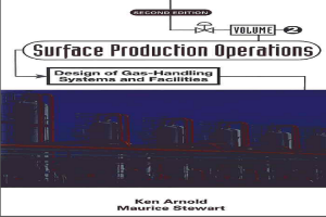 Surface Production Operations Pdf Free Download